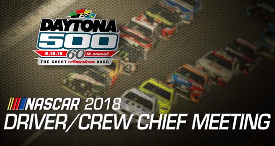 Driver meeting video: Daytona 500 - Official Site Of NASCAR
