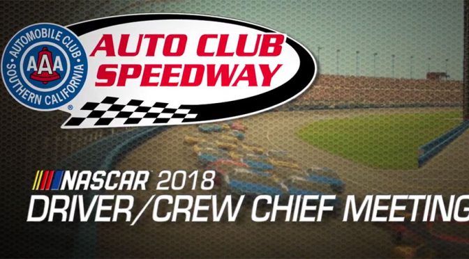Driver meeting video for Auto Club Speedway in Fontana | NASCAR.com