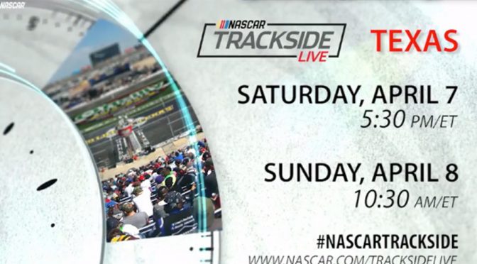 Everything's bigger in Texas: Trackside Live is BACK | NASCAR.com