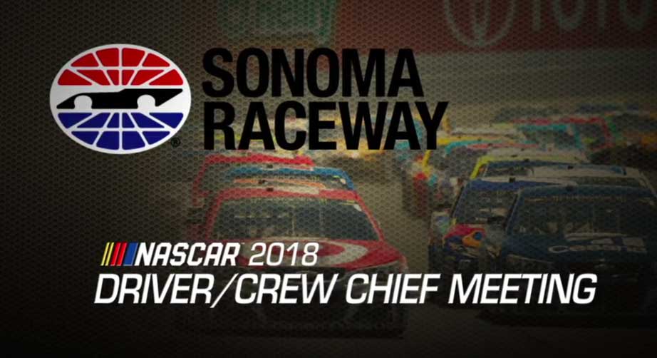 Watch: Driver meeting video from Sonoma | NASCAR.com