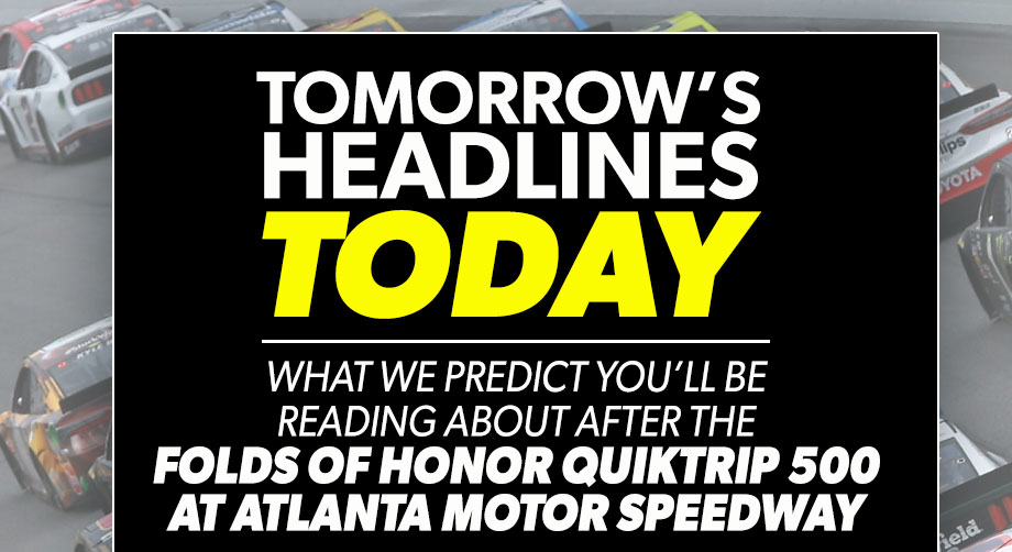 @nascarcasm presents tomorrow's headlines today: Atlanta | NASCAR.com