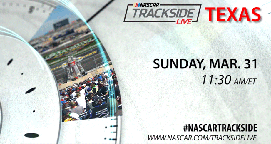 Don't miss Trackside Live from Texas | NASCAR.com