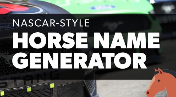 NASCAR-style Kentucky Derby horse name generator | NASCAR.com