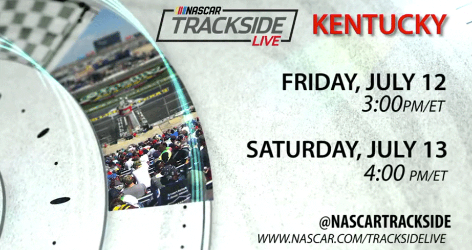 Don't miss NASCAR Trackside Live from Kentucky | NASCAR.com