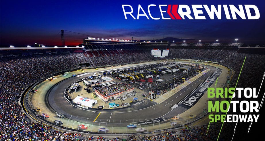 Race Rewind: 15 minutes of beating and banging at Bristol | NASCAR.com