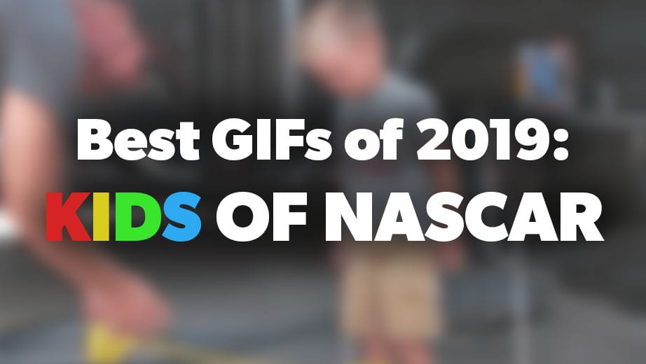 Best GIFs of 2019, Part 4: NASCAR Kids | NASCAR.com