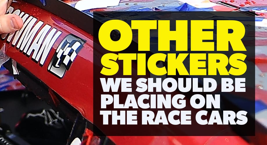 @nascarcasm: Other stickers that should be on race cars | NASCAR