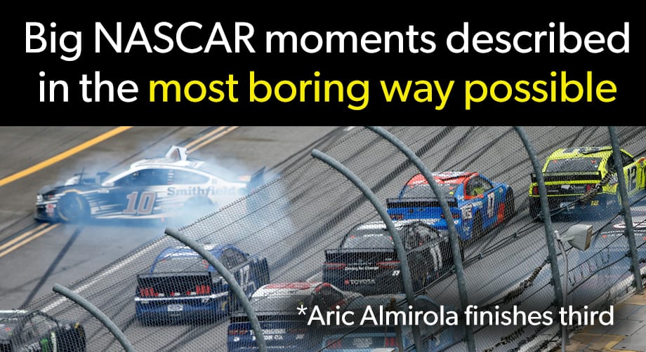 Big NASCAR moments described as boringly as possible | NASCAR