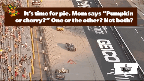 Thanksgiving dinner as illustrated with NASCAR GIFs | NASCAR