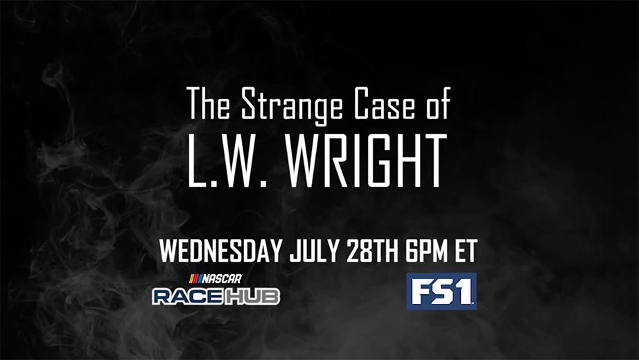 Don't miss 'The Strange Case of L.W. Wright', Wednesday on FS1 | NASCAR