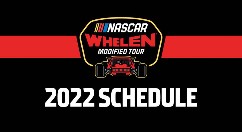 NASCAR Whelen Modified Tour announces 2022 schedule - Official Site Of ...