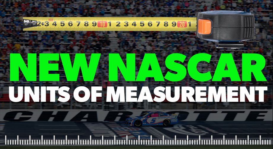 @nascarcasm: New NASCAR units of measurement | NASCAR
