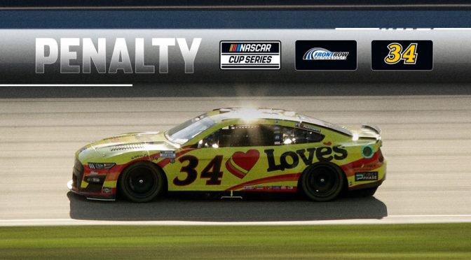 Front Row Motorsports No. 34 team penalized 100 points, fined $100,000 ...