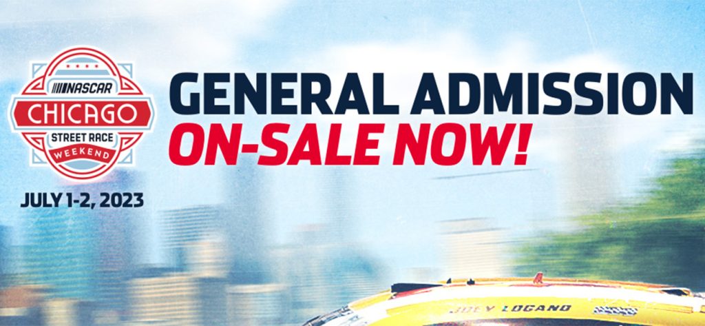 Chicago Street Race general admission tickets on sale | NASCAR