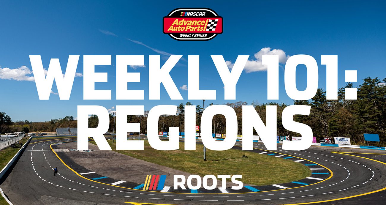 Weekly 101: The four regions of the NASCAR Advance Auto Parts Weekly ...