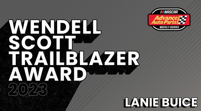 Lanie Buice earns the 2023 Wendell Scott Trailblazer Award as a result ...