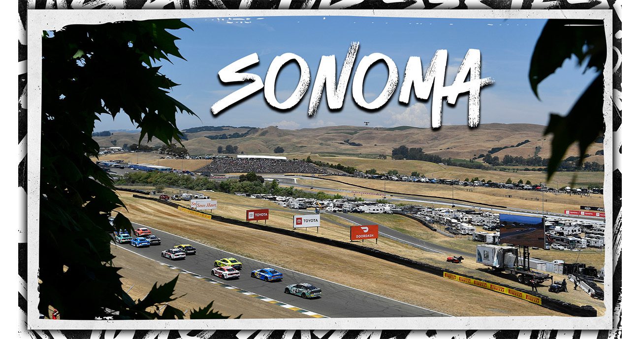 Sonoma preview: A sip of what to expect this Sunday - NASCAR
