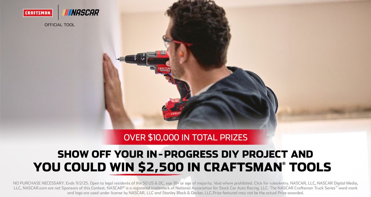 Show off DIY and you could win $2,500 in CRAFTSMAN® tools | NASCAR
